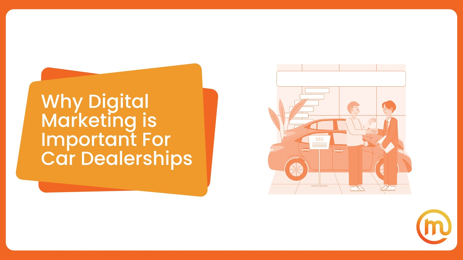 Why Digital Marketing is Important For Car Dealerships | Made Online