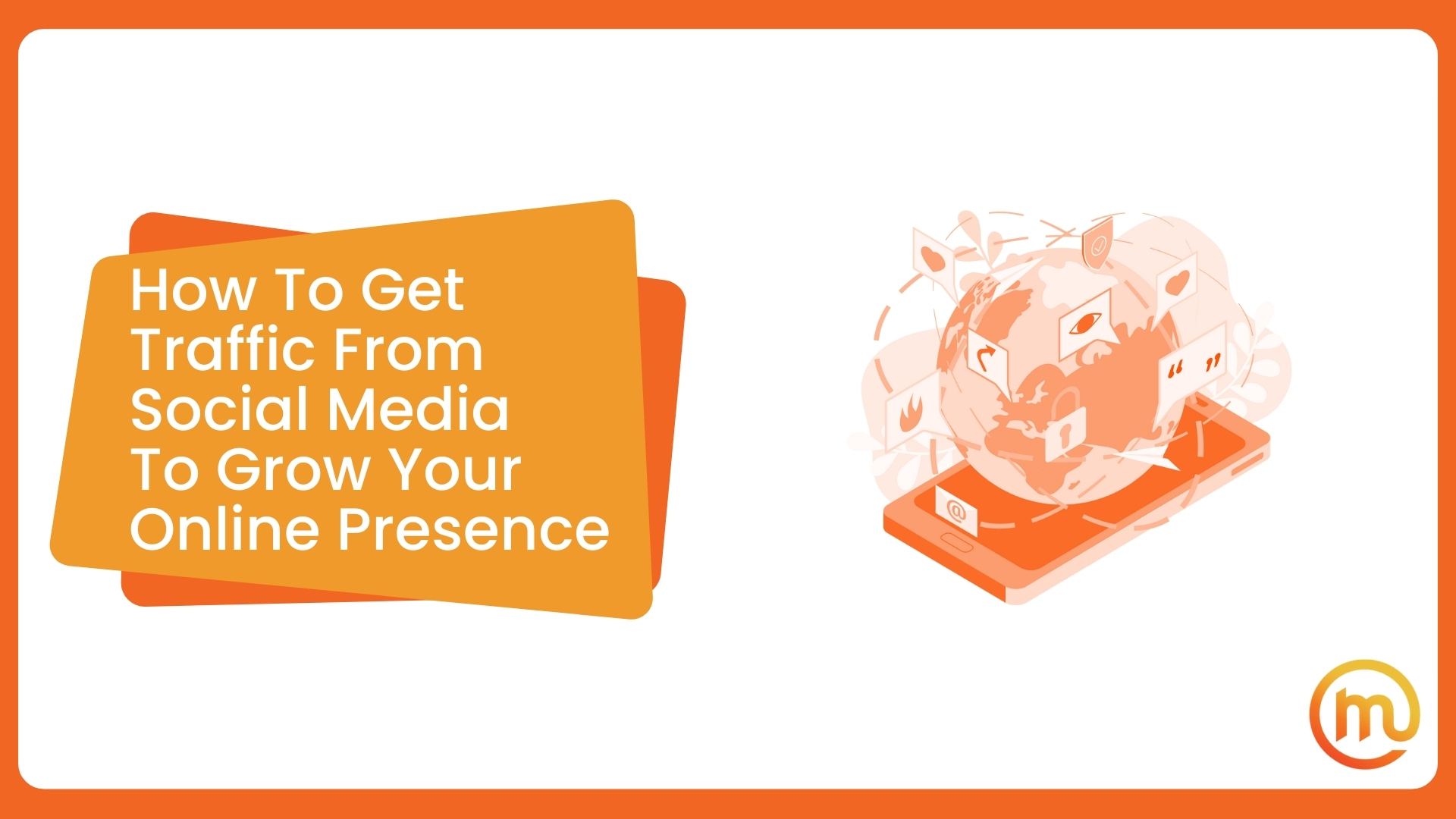 How to Get Traffic From Social Media | Made Online